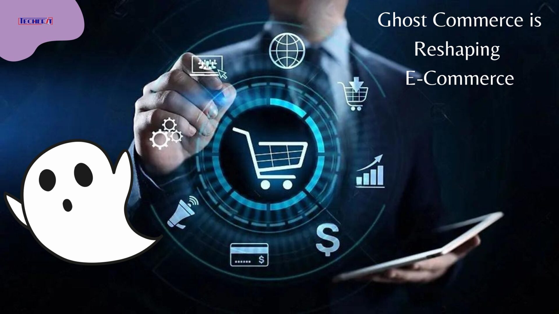 How Ghost Commerce is Reshaping E-Commerce in 2023
