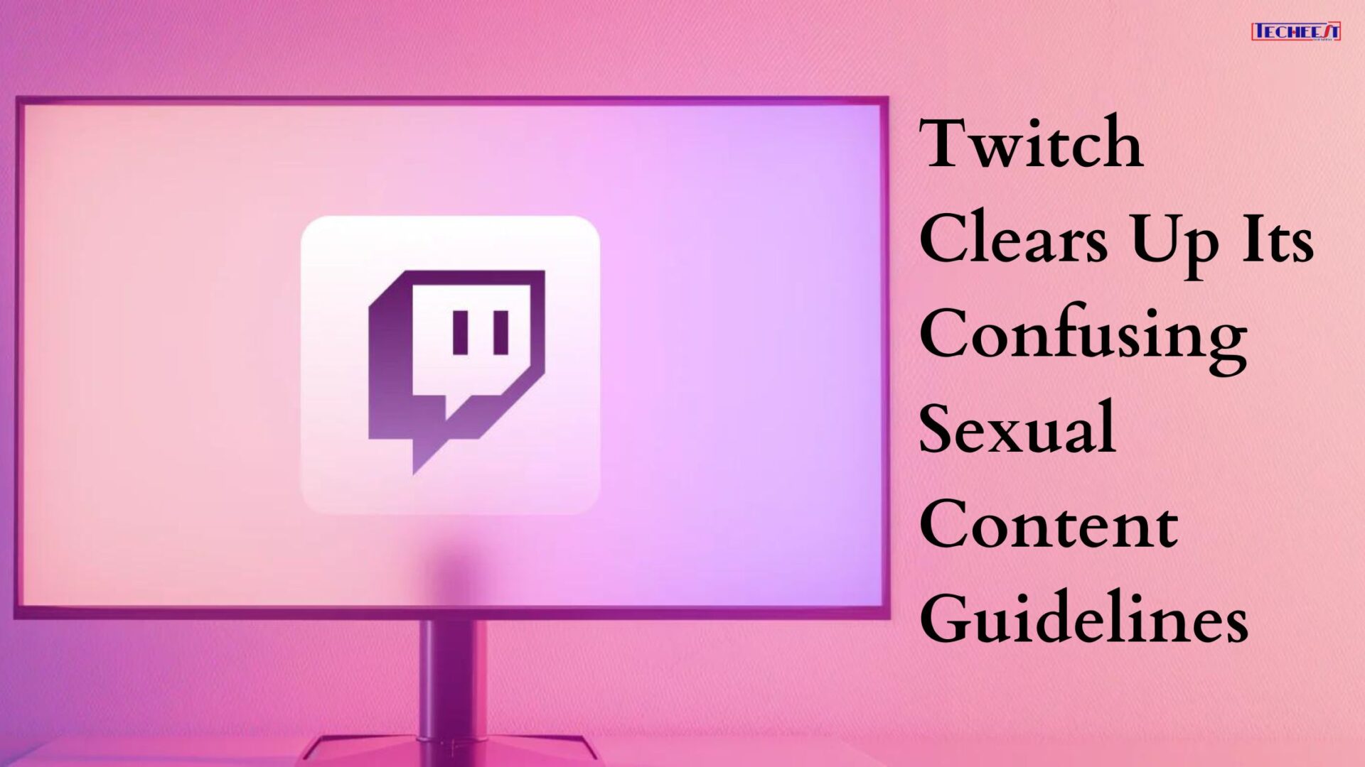 Twitch Clears Up Its Confusing Sexual Content Guidelines