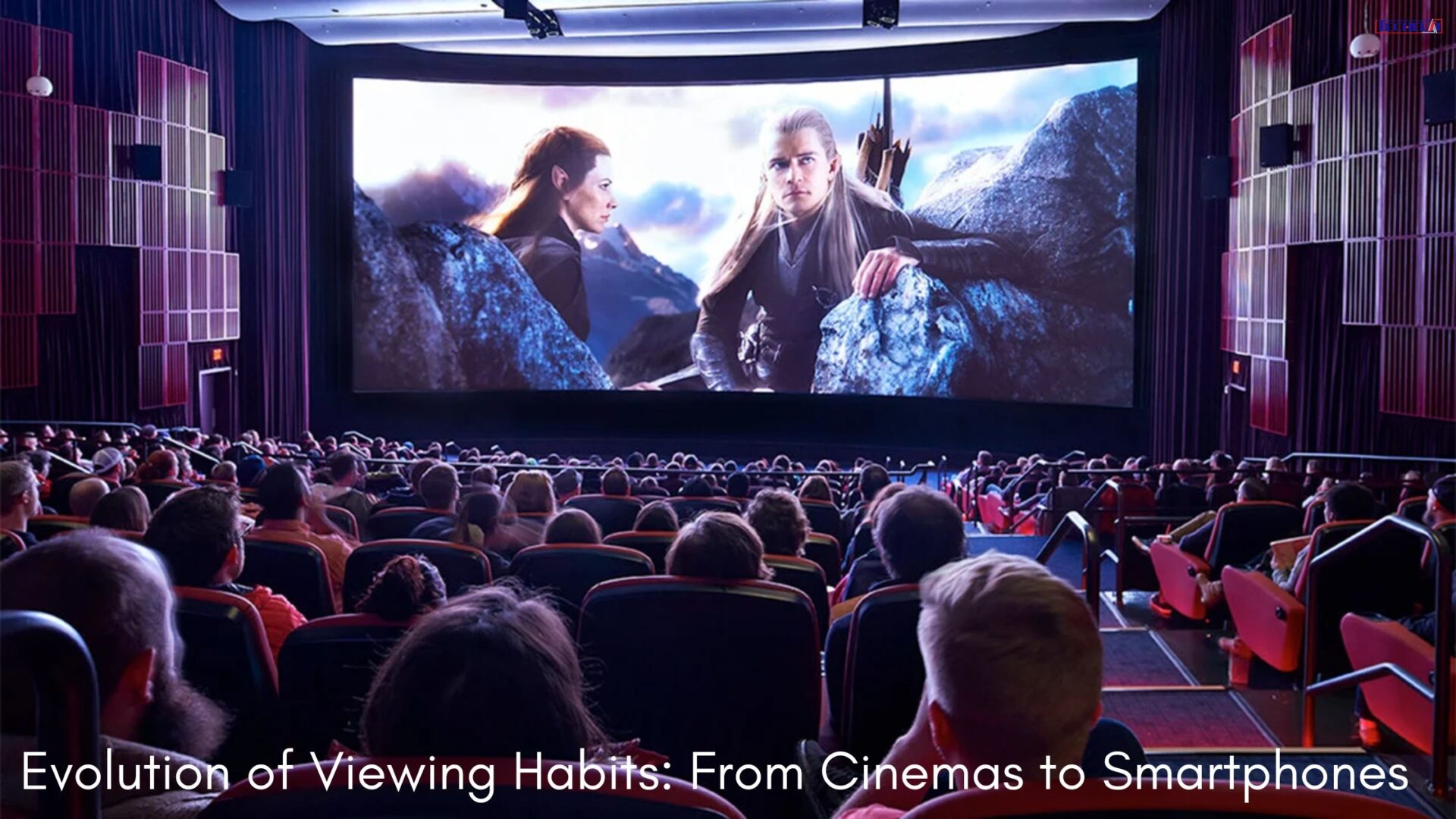 Evolution of Viewing Habits: From Cinemas to Smartphones