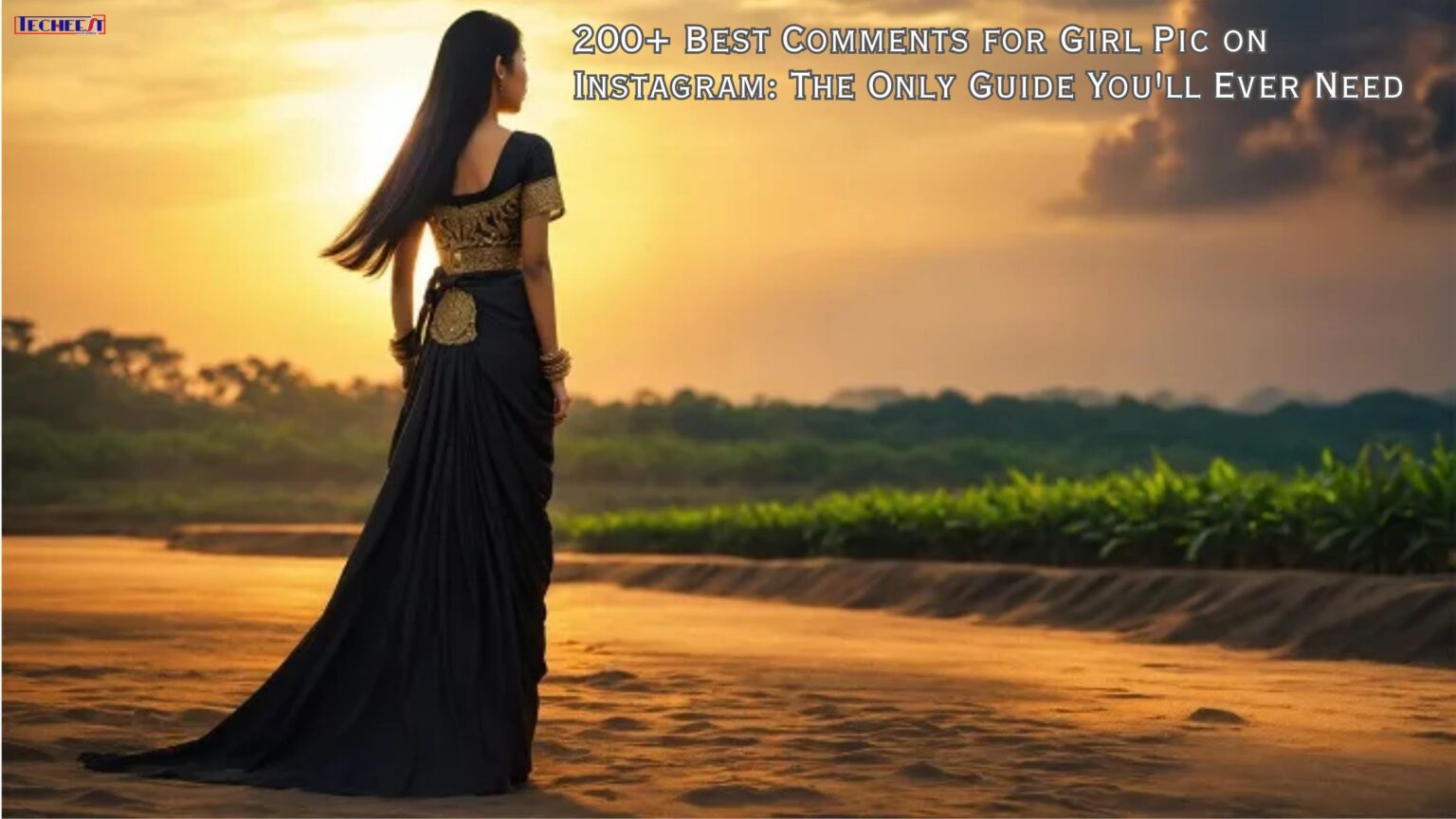200+ Best Comments for Girl Pic on Instagram