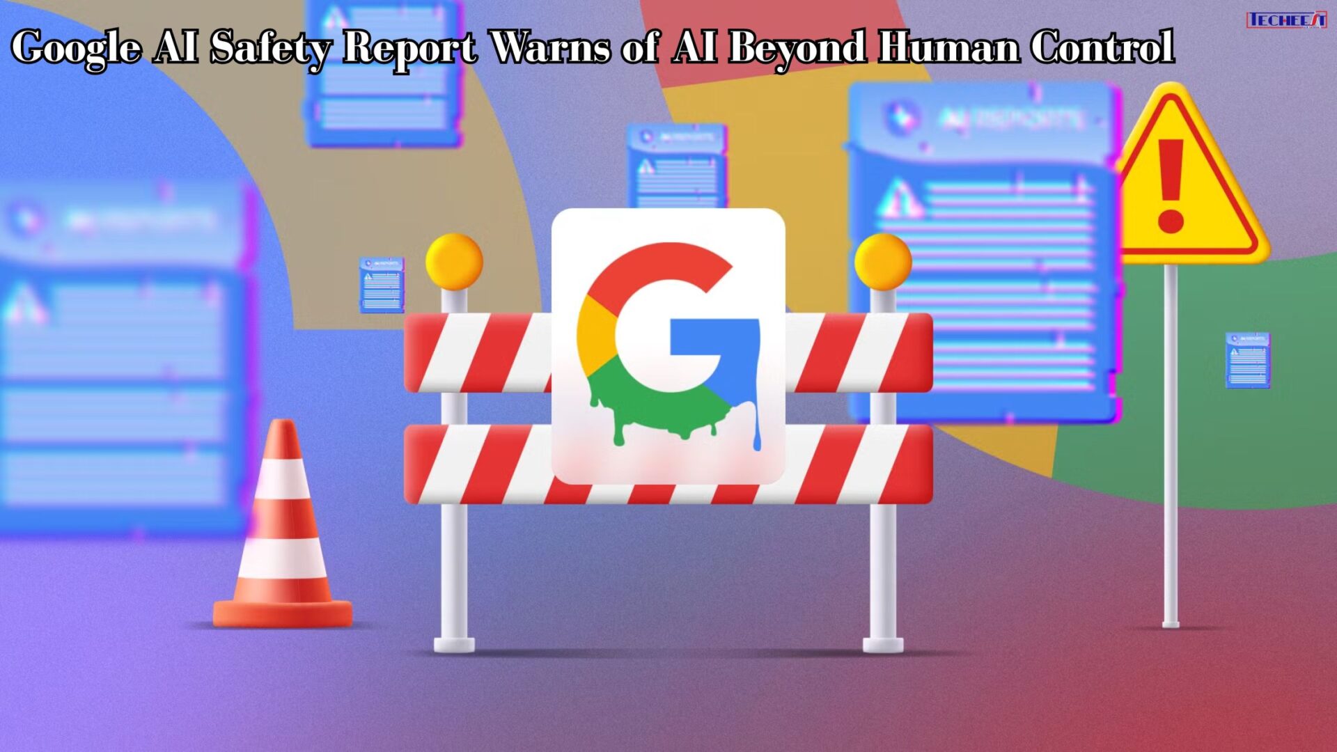 Google AI Safety Report Warns of AI Beyond Human Control
